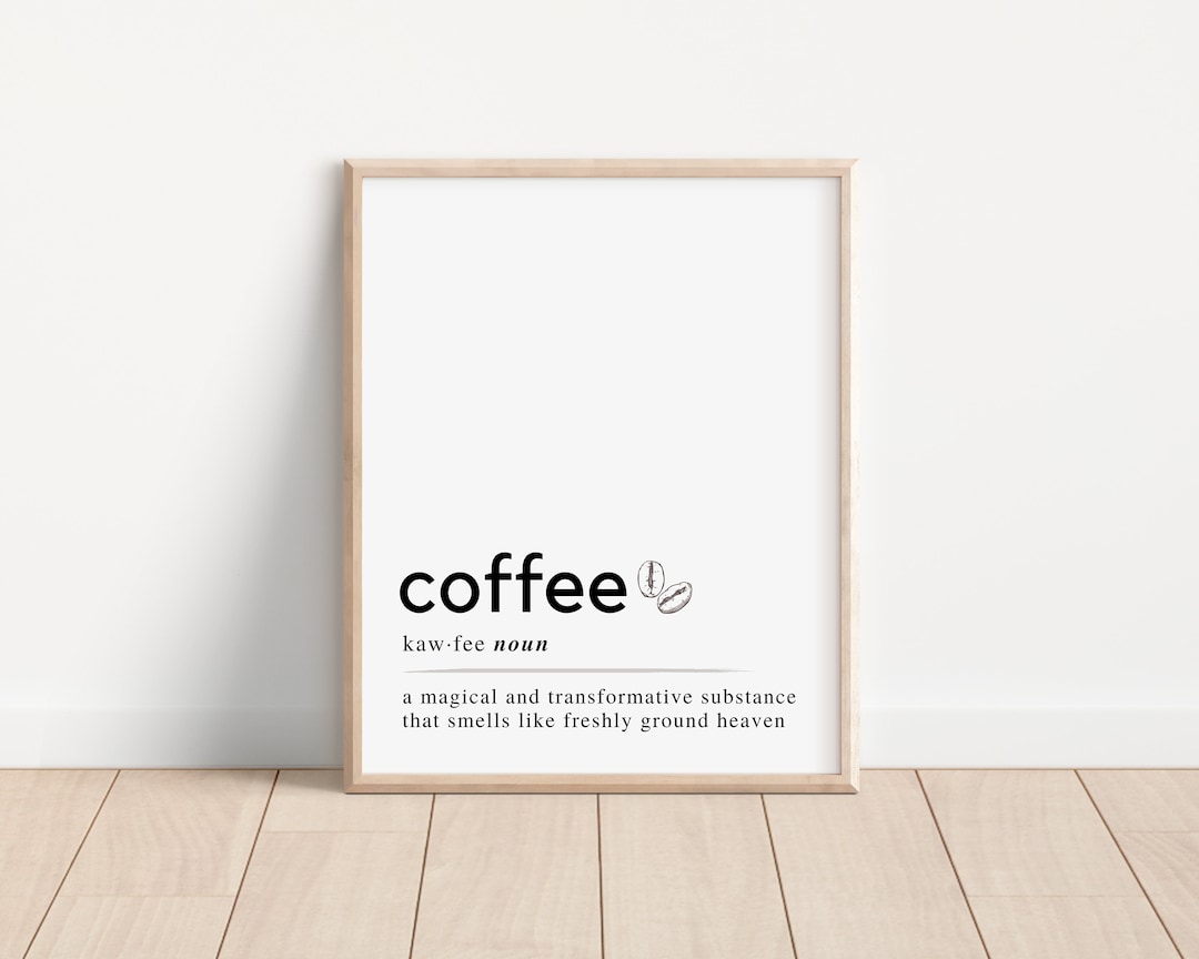 Coffee Definition Wall Art DIGITAL DOWNLOAD Printable Sign Coffee Bar ...
