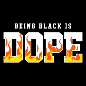 Being Black is Dope, Black Lives Matter, Black History, Melanin ...