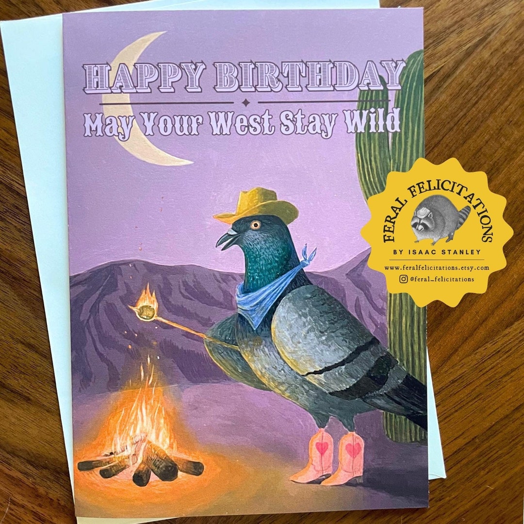 Cowboy Pigeon Happy Birthday Card Original Art by Feral Felicitations ...