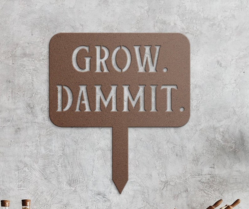 Grow Dammit Garden and Yard Sign With Stake | Metal Sign for Garden ...