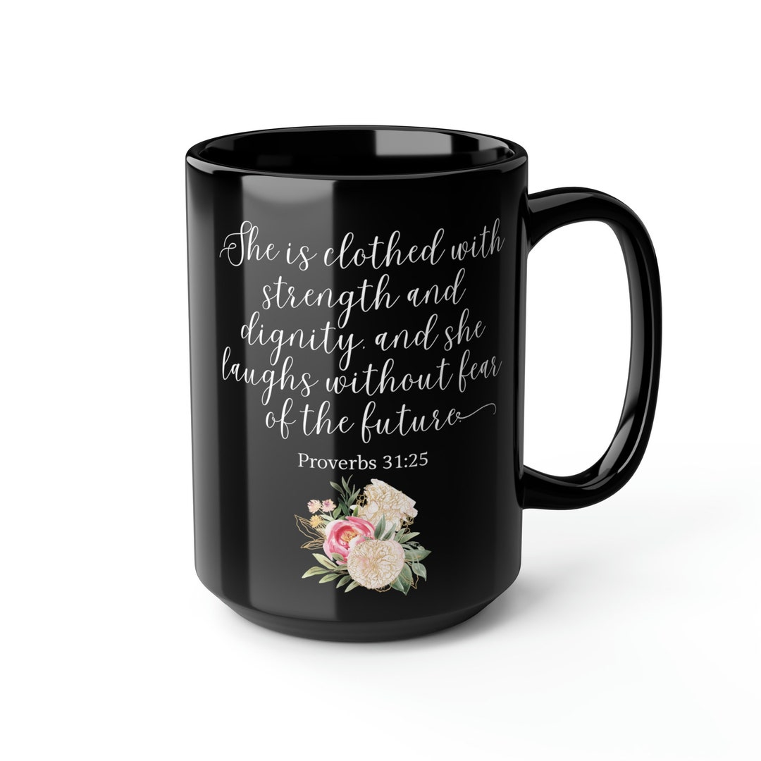 Scripture Coffee Mug | Proverbs 31:25 Coffee Mug | Personalized ...