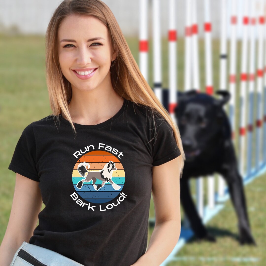 Crested Run Fast Bark Loud Dog Shirt – Agility or Fastcat Gift Speed ...
