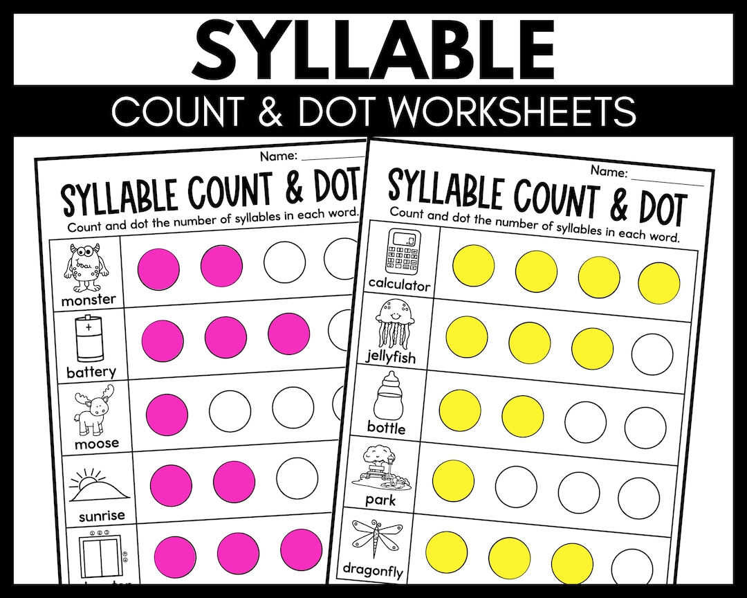 Syllables Worksheets - Count & Dot - Dot Marker Printable - Literacy ...