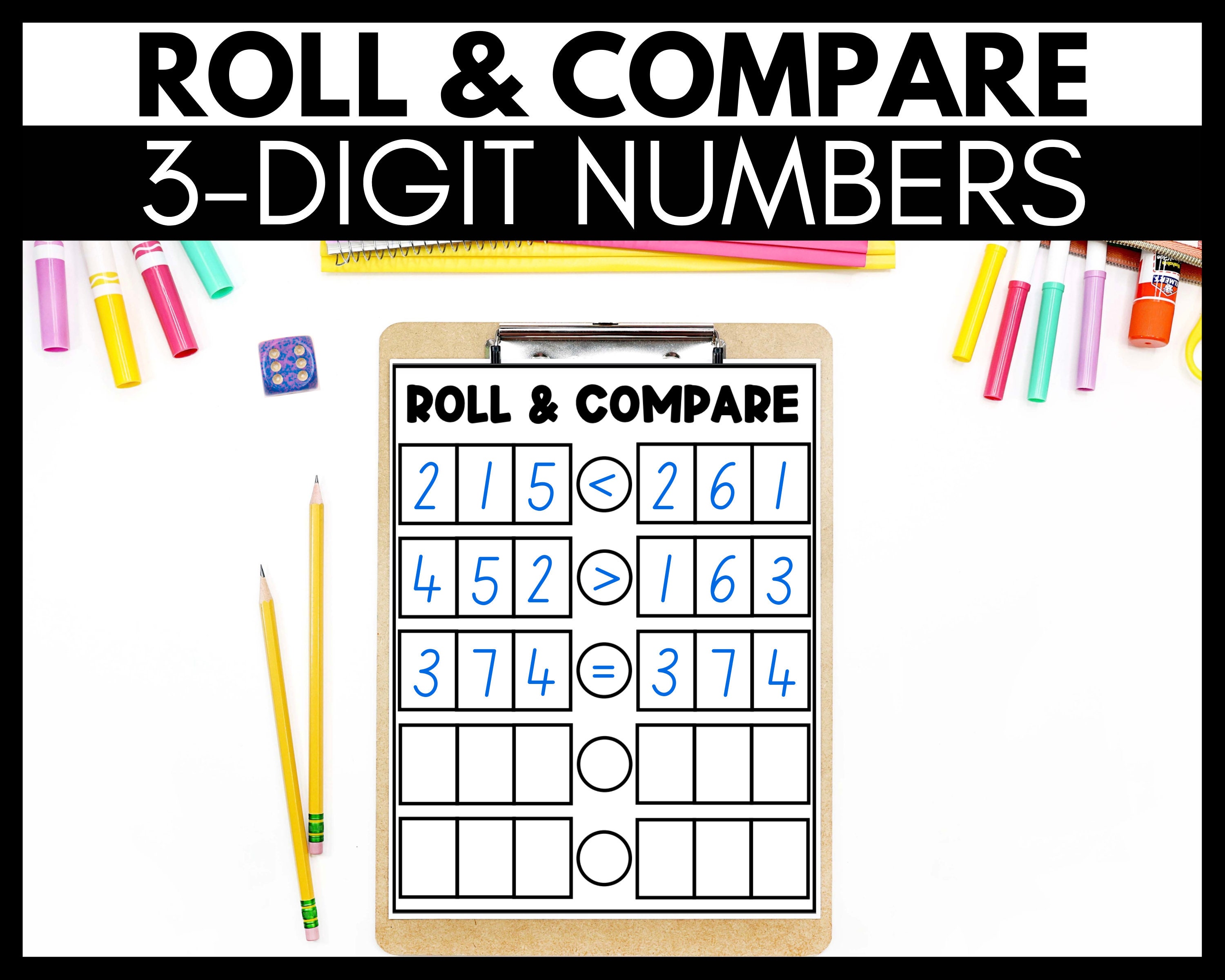 Comparing Numbers - Roll & Compare 3 Digit Numbers Activity for Math ...
