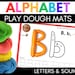 Letters and Sounds Play Dough Mats - Uppercase and Lowercase Alphabet ...