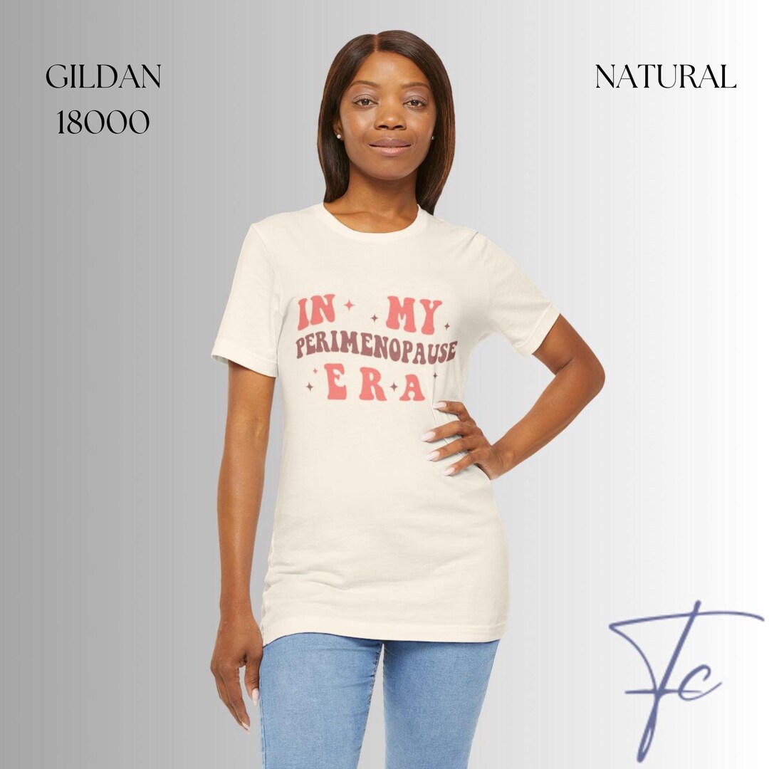 In My Perimenopause Era | Trendy Era Shirt | Hormonal Change | Women's ...