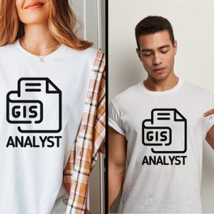 Funny GIS Analyst Shirt, GIS Specialist Sweatshirt, Geospatial Geo Data ...