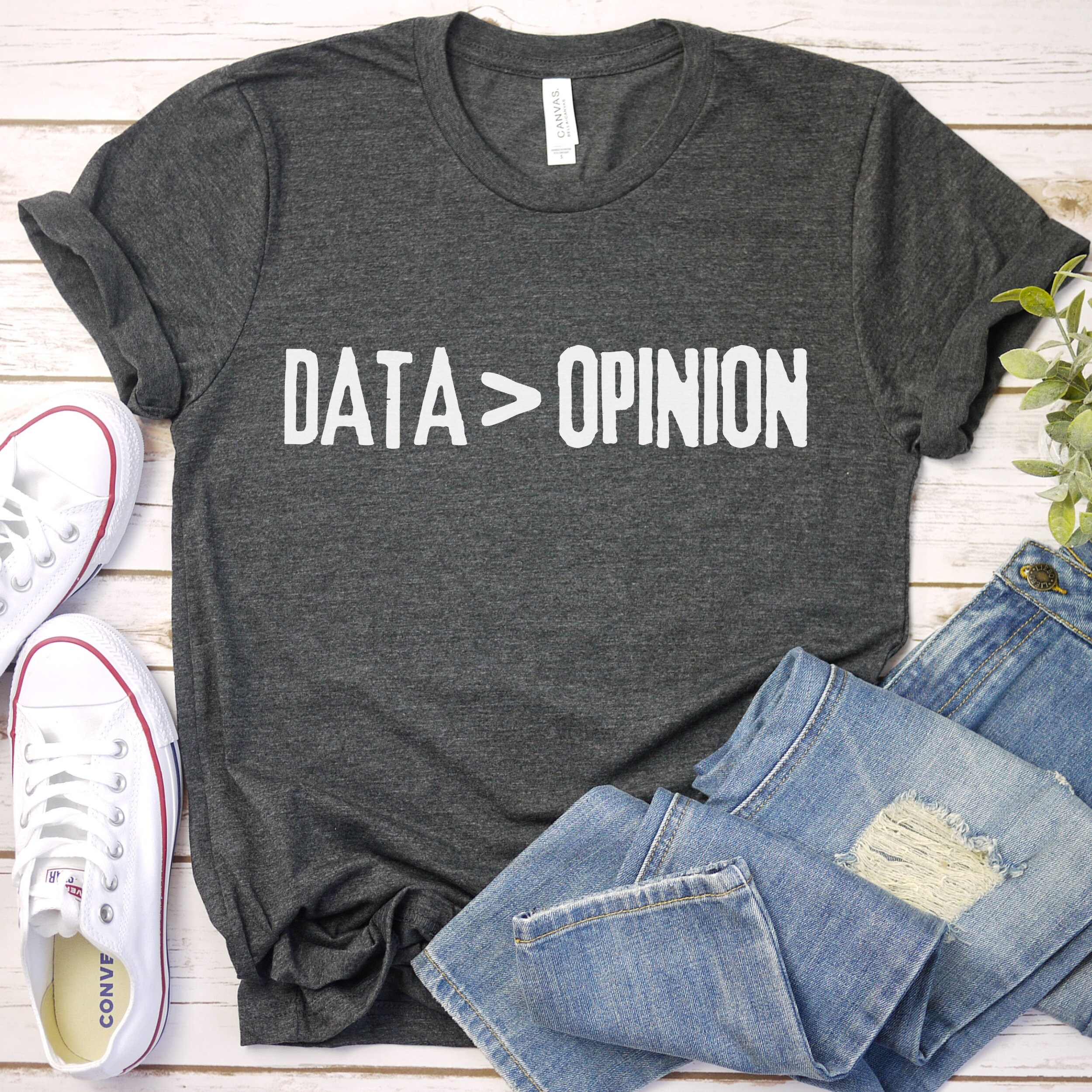 Data Opinion Shirt Data Analyst Gift Funny Statistics - Etsy