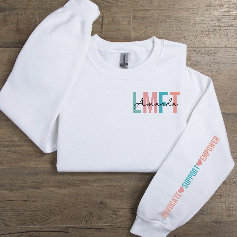 LMFT Sweatshirt, Custom LMFT Sweater, Licensed Marriage and Family ...