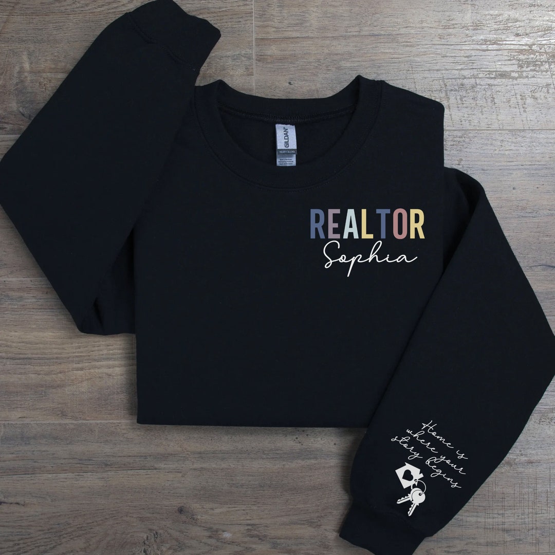 Realtor Sweatshirt, Real Estate Gift, Custom Real Estate Sweatshirt ...