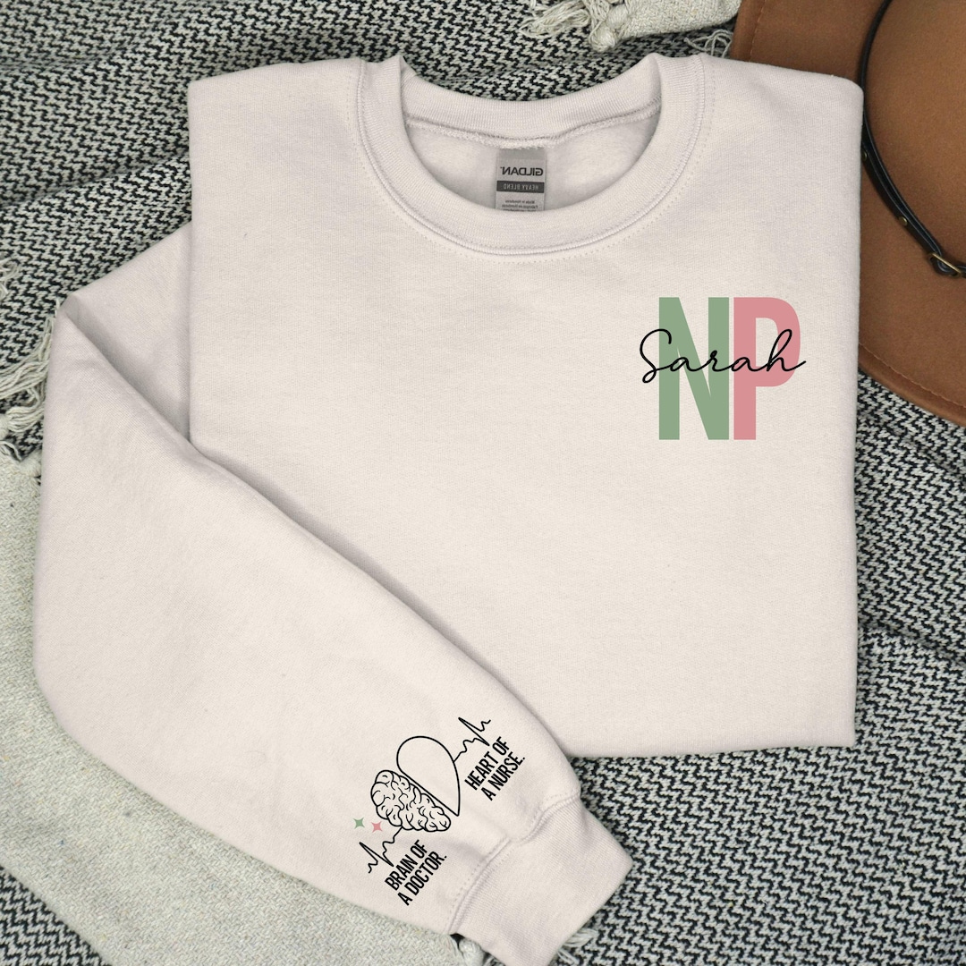 Nurse Practitioner Sweatshirt, Custom NP Sweater, Personalized Nurse ...