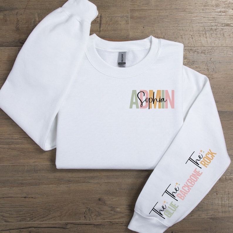 Custom Administrative Assistant Sweatshirt, Admin Assistant Shirt ...