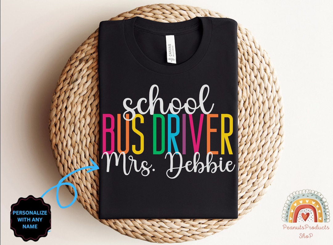 School Bus Driver Shirt, Personalized Bus Driver Tshirt, Custom Name ...