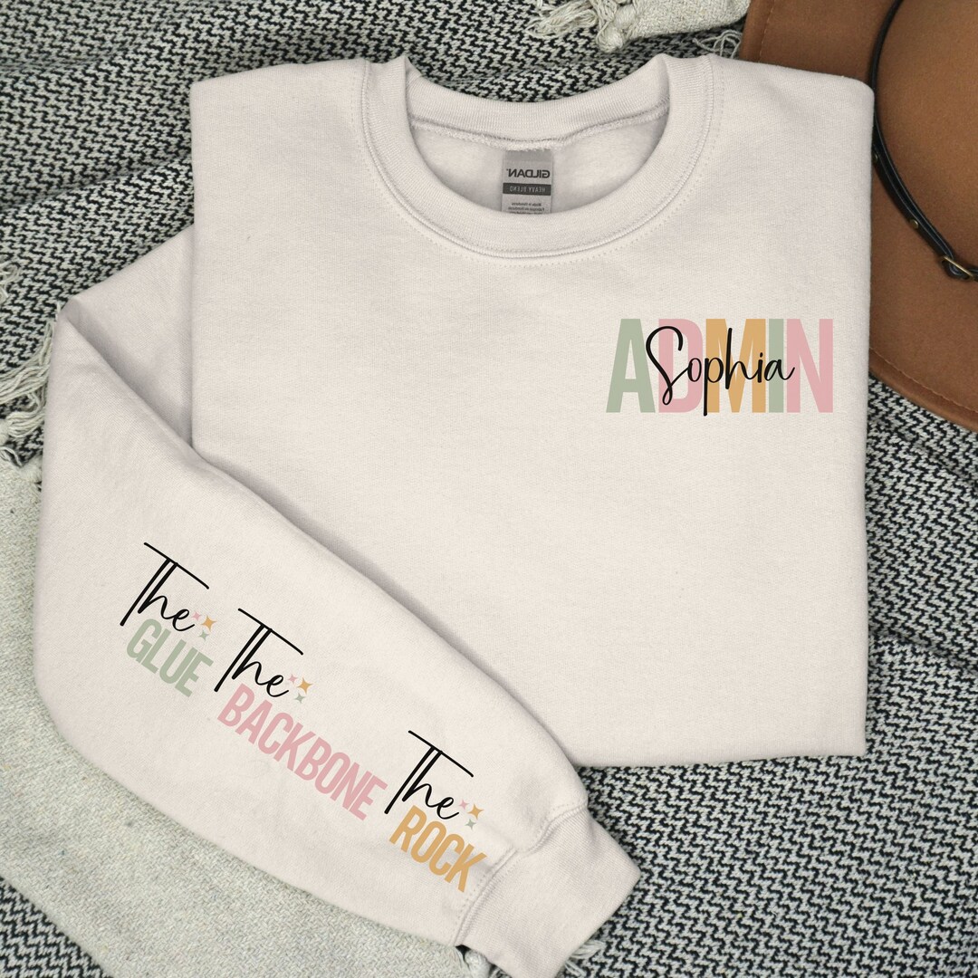 Custom Administrative Assistant Sweatshirt, Admin Assistant Shirt ...