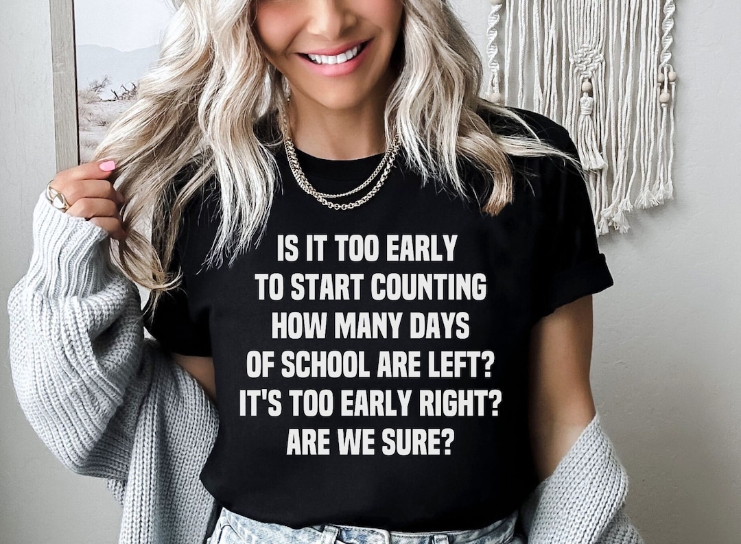 Funny Teacher Shirt, Funny Back to School Shirt for Teachers, First Day ...