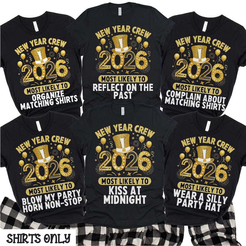 New Years Eve Shirts, Matching New Year's Shirts, Most Likely to Shirts ...