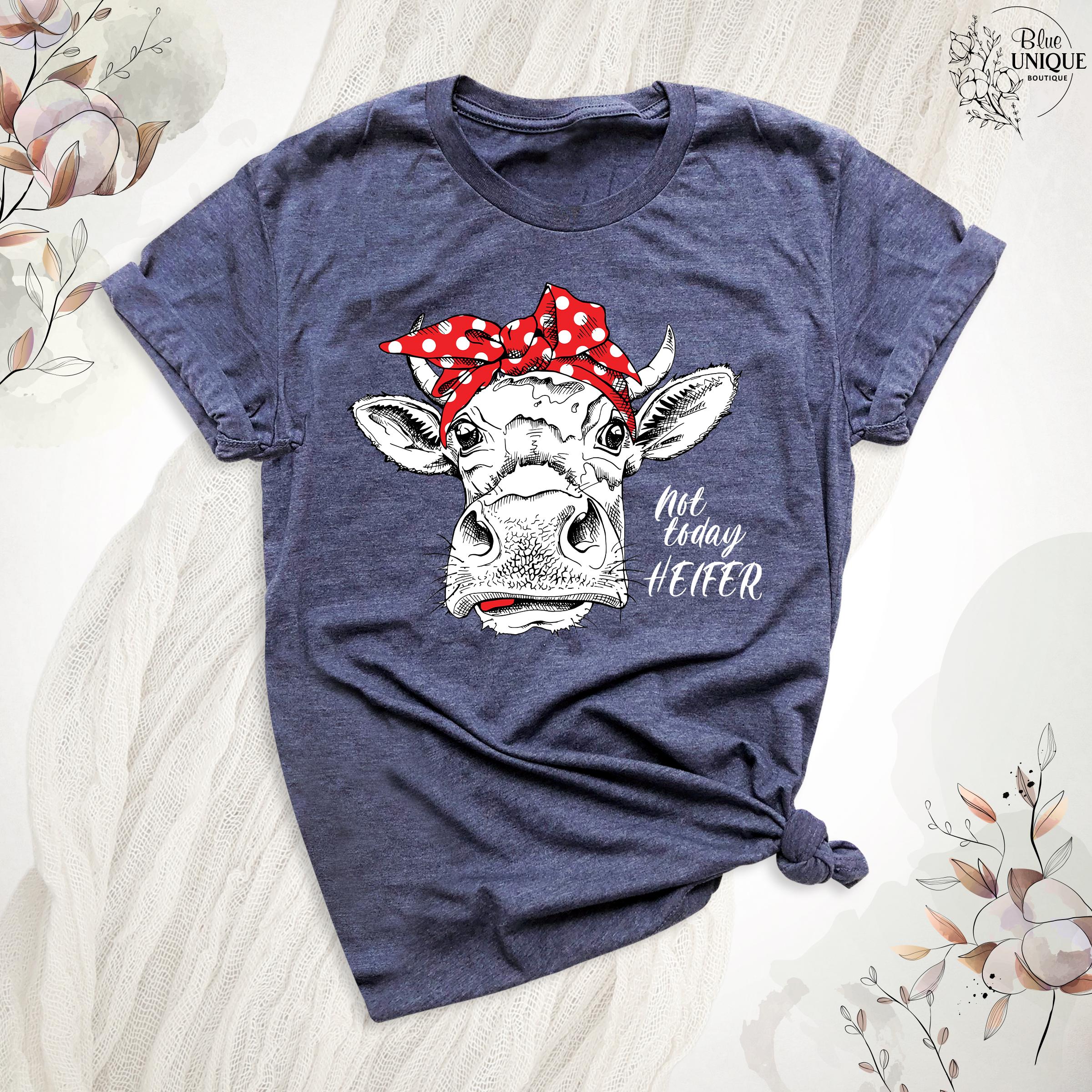 Not Today Heifer Shirts for Women, Cow Sayings Tee Shirt, Cute Cow Tee ...