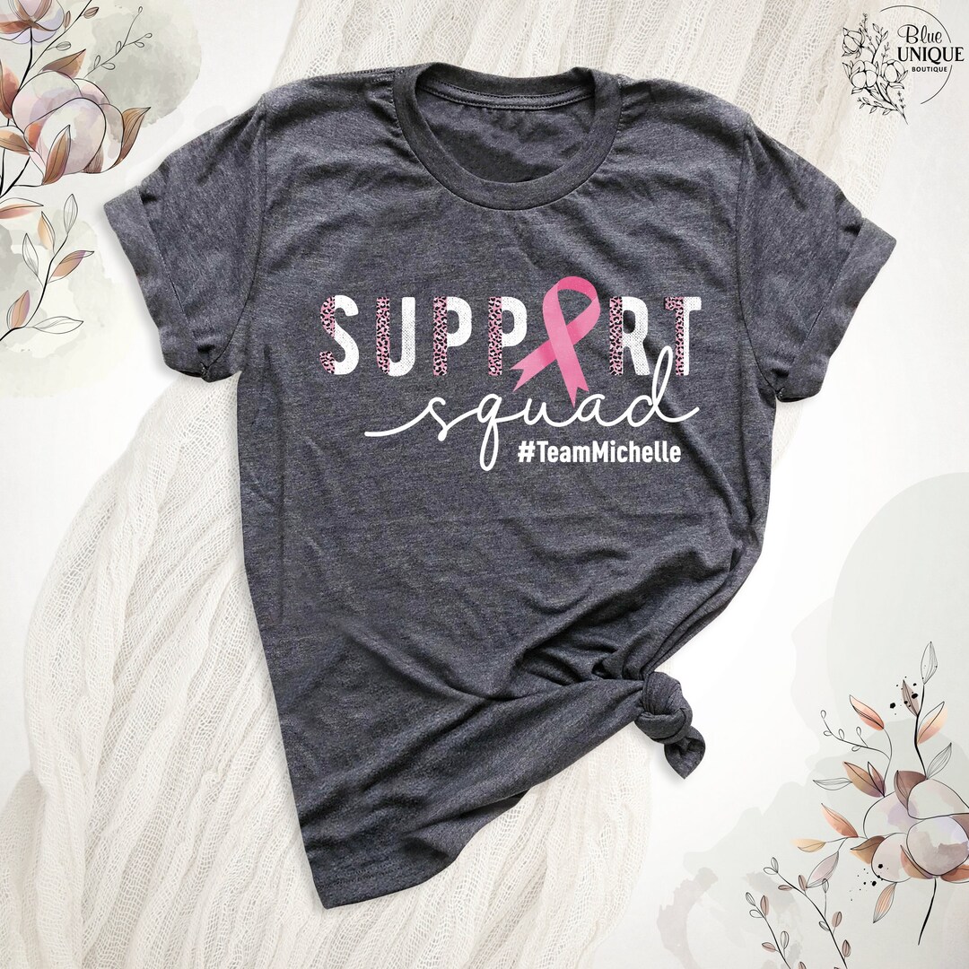 Breast Cancer Custom Support Squad Shirt, Breast Cancer Awareness Tee ...