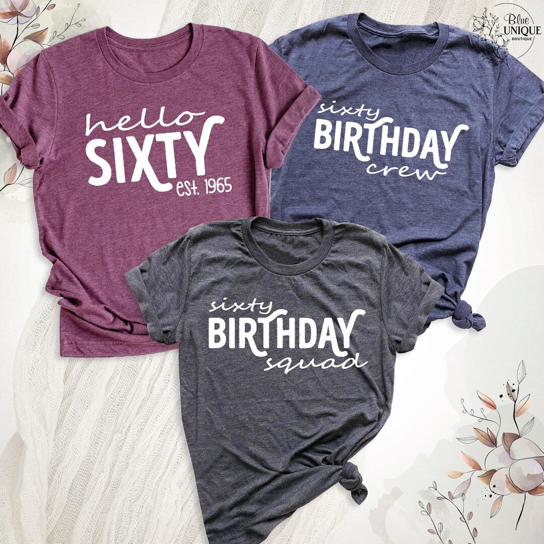 Hello Sixty Birthday 60th Shirt, 60th Birthday Crew T-shirt, 1965 ...