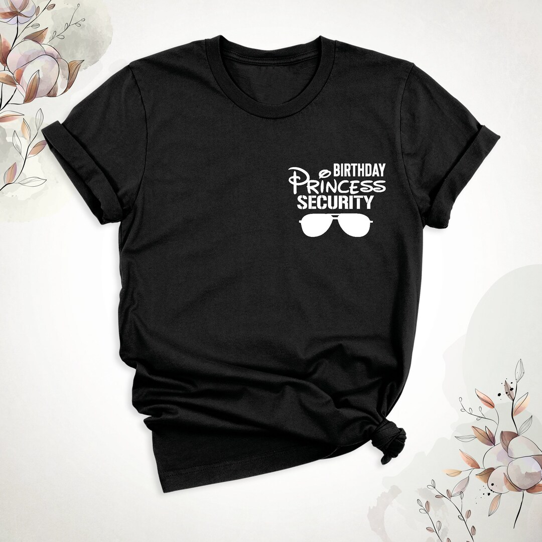 Disney Birthday Princess Security Shirt, Disney Birthday Girl Tee ...
