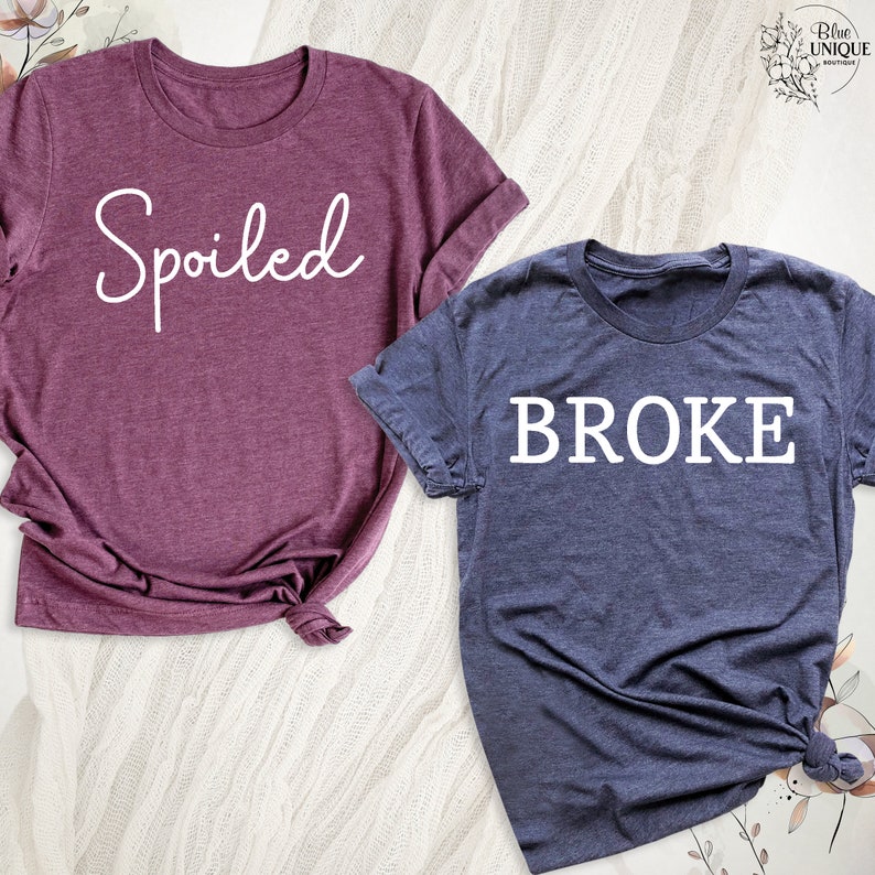 Broke Spoiled Couple Shirts, Couple Christmas Shirt, Funny Couple ...