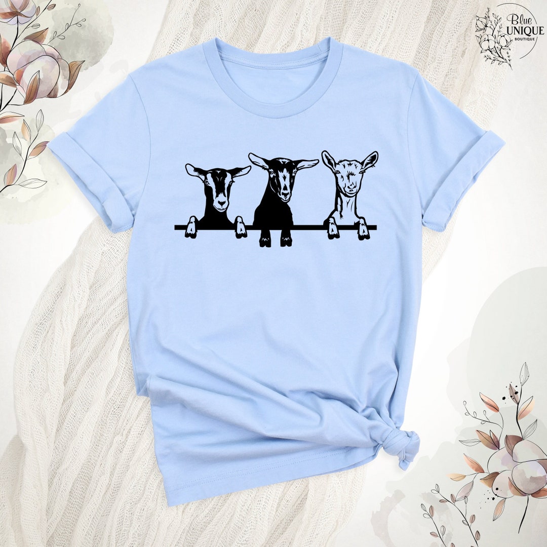 Farm Life Goat Lovers Shirt, Three Funny Goats Shirt, Cute Goat T-shirt ...