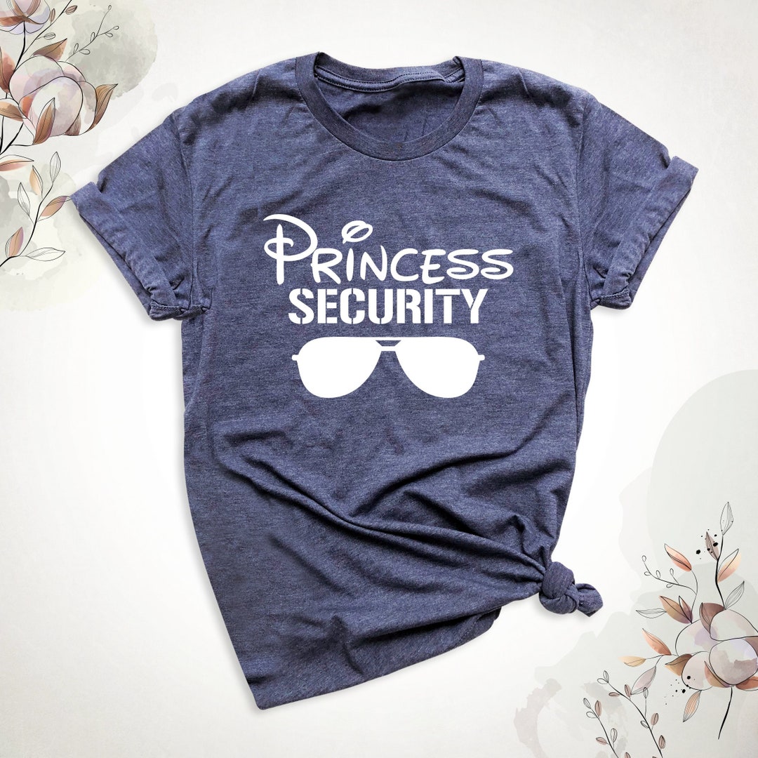 Princess Security Disney Shirt, Disneyland Family Trip T-shirt ...