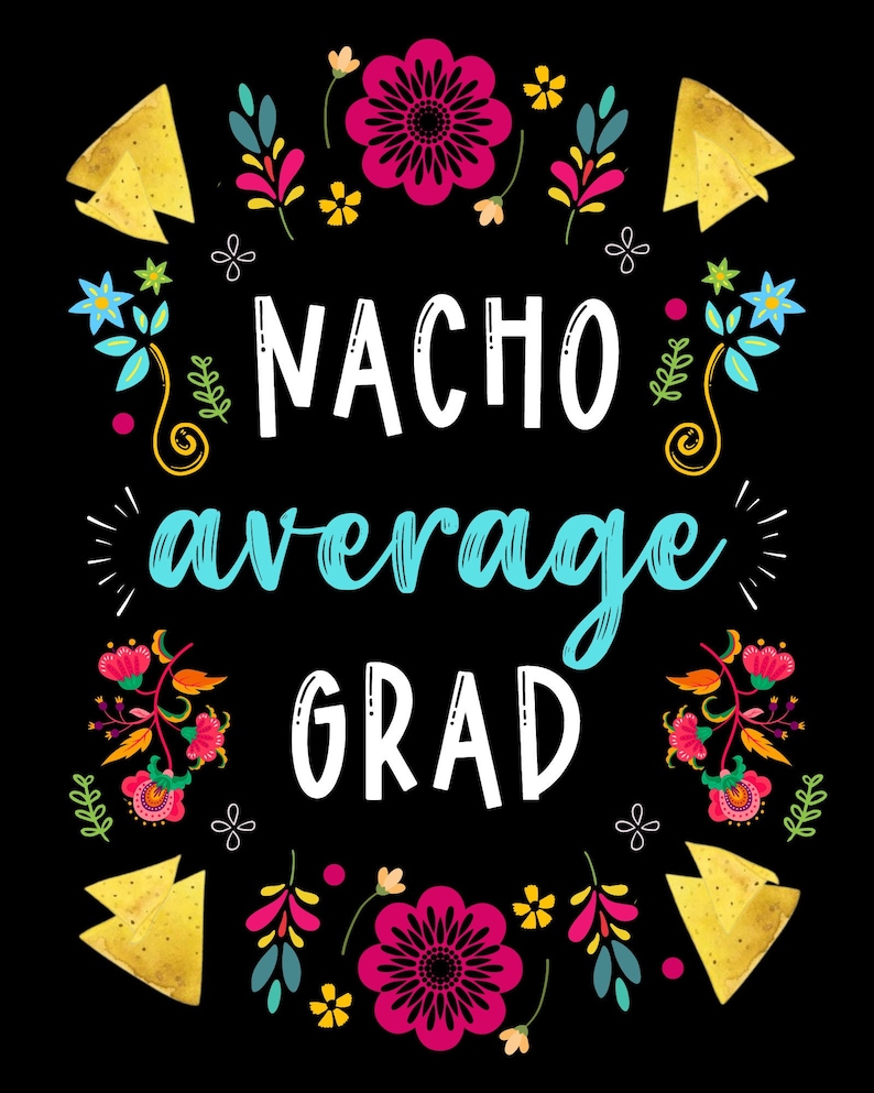 Nacho Average - Fiesta Themed Graduation/event Party Sign - Fiesta ...