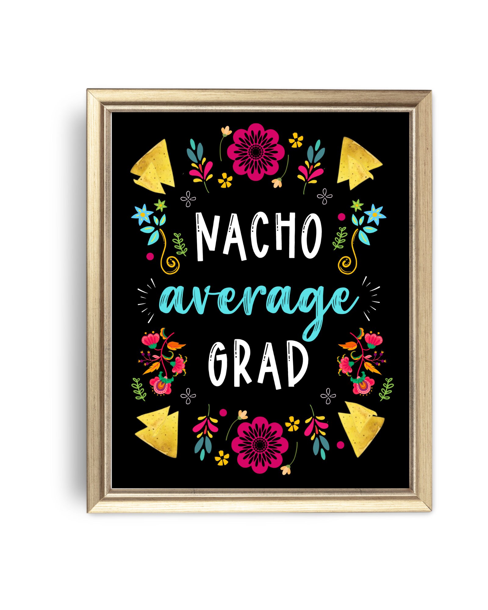 Nacho Average - Fiesta Themed Graduation/event Party Sign - Fiesta ...