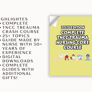 Ultimate Tncc Trauma Nursing Core Course 2025, Emergency Nursing ...