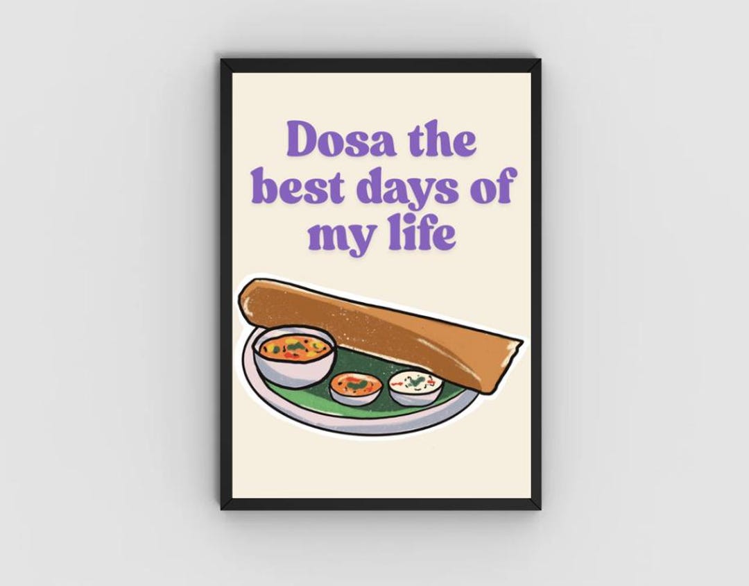 Dosa Print, Dosa Wall Art, Indian Food, Desi Food, Masala Dosa, Indian ...