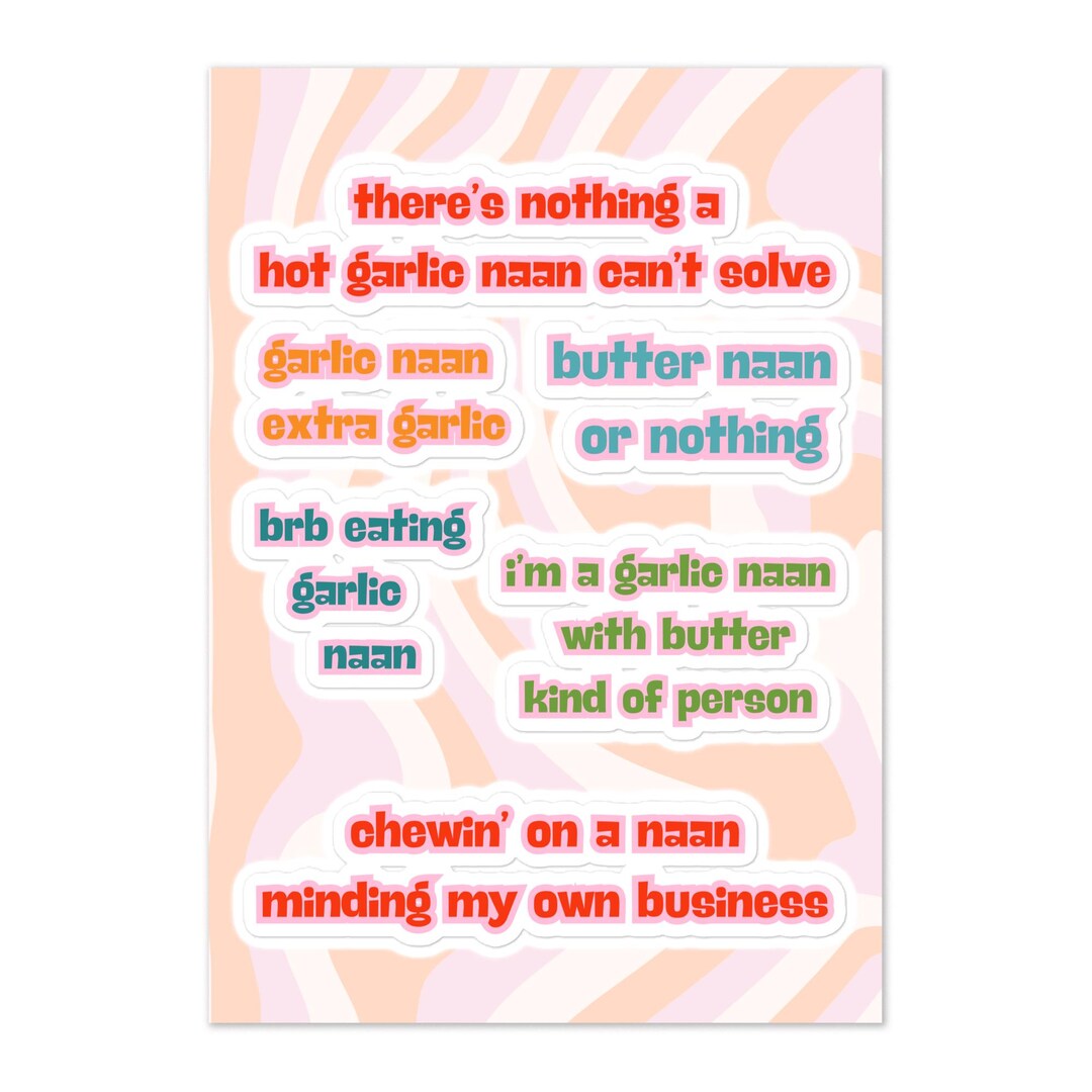 Cute Desi Sticker Sheet, Indian Food Stickers, Indian Garlic Naan ...