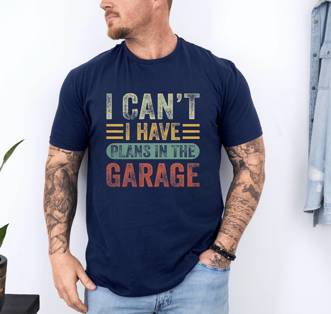 Mechanics Shirts,father's Day Gift Gift for Men, I Can't I Have Plans ...