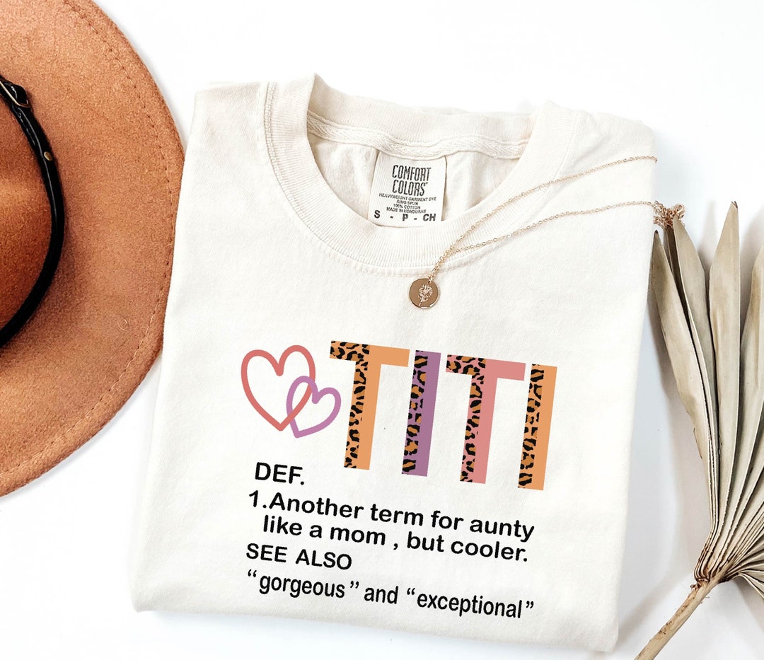 Titi Definition Shirt , Titi Leopard Shirt , Auntie Shirt Gift for New ...
