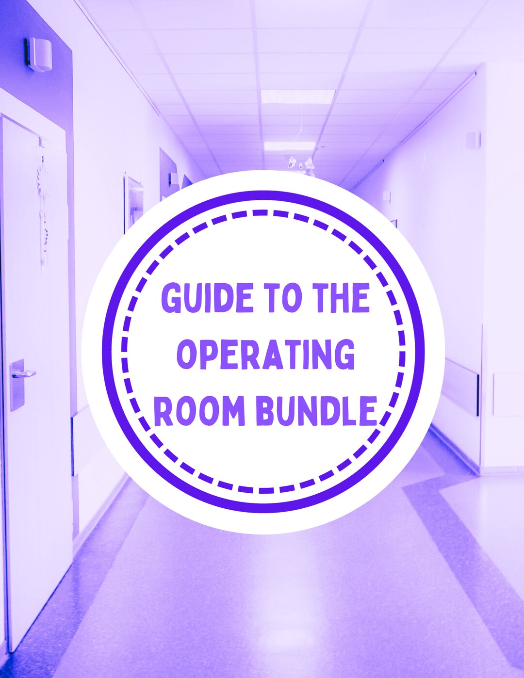 Guide to the Operating Room BUNDLE Surgical Guide Surgery Digital ...