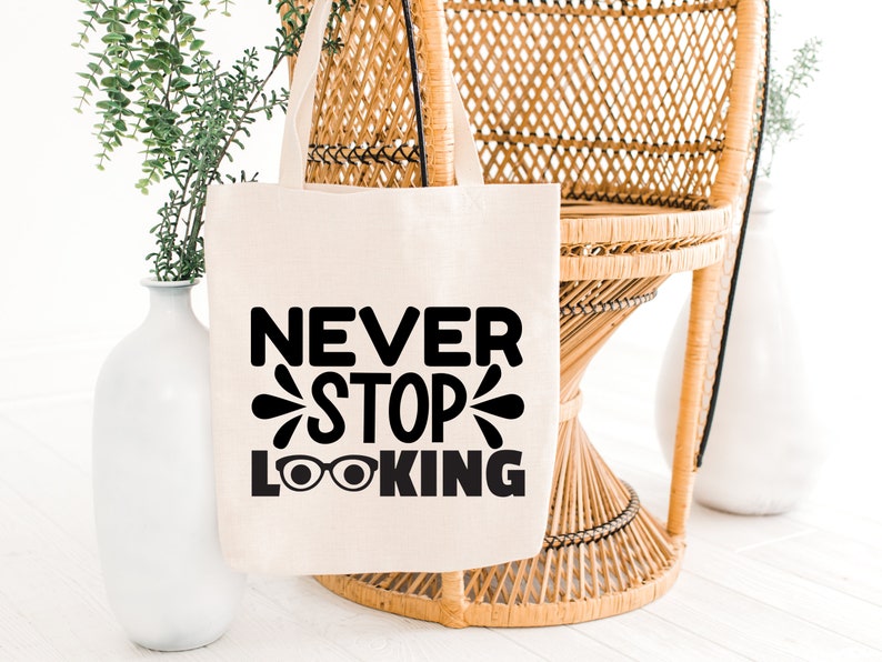 Never Stop Looking Tote Bag: Empower With This Motivational - Etsy