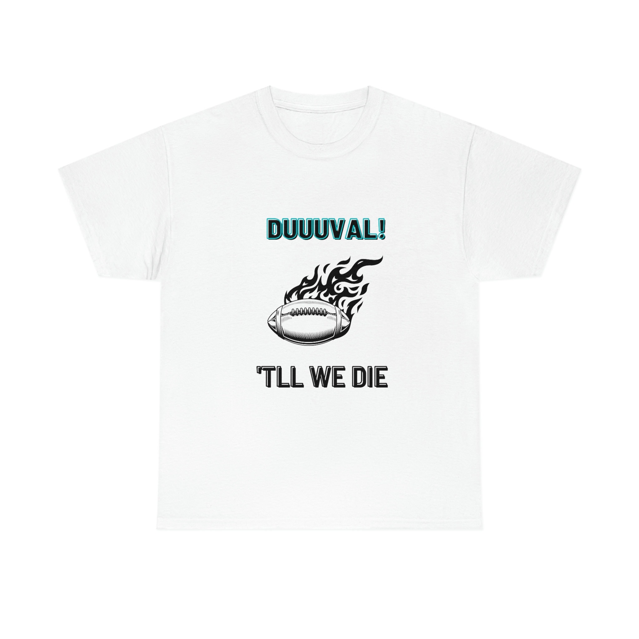 Duval 'Til We Die, #DTWD - Jacksonville Football T-Shirt sold by ...