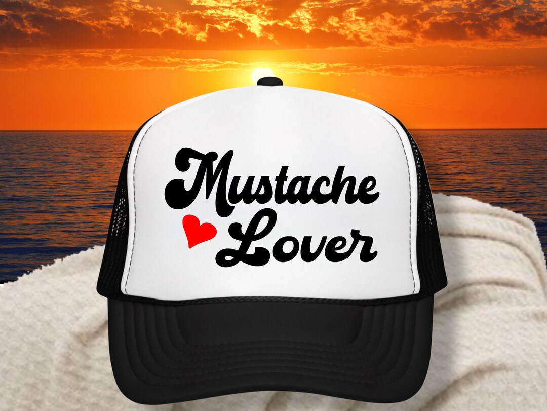 Mustache Lover, Mustache Trucker Hat, Stache Lover, Facial Hair Fan ...
