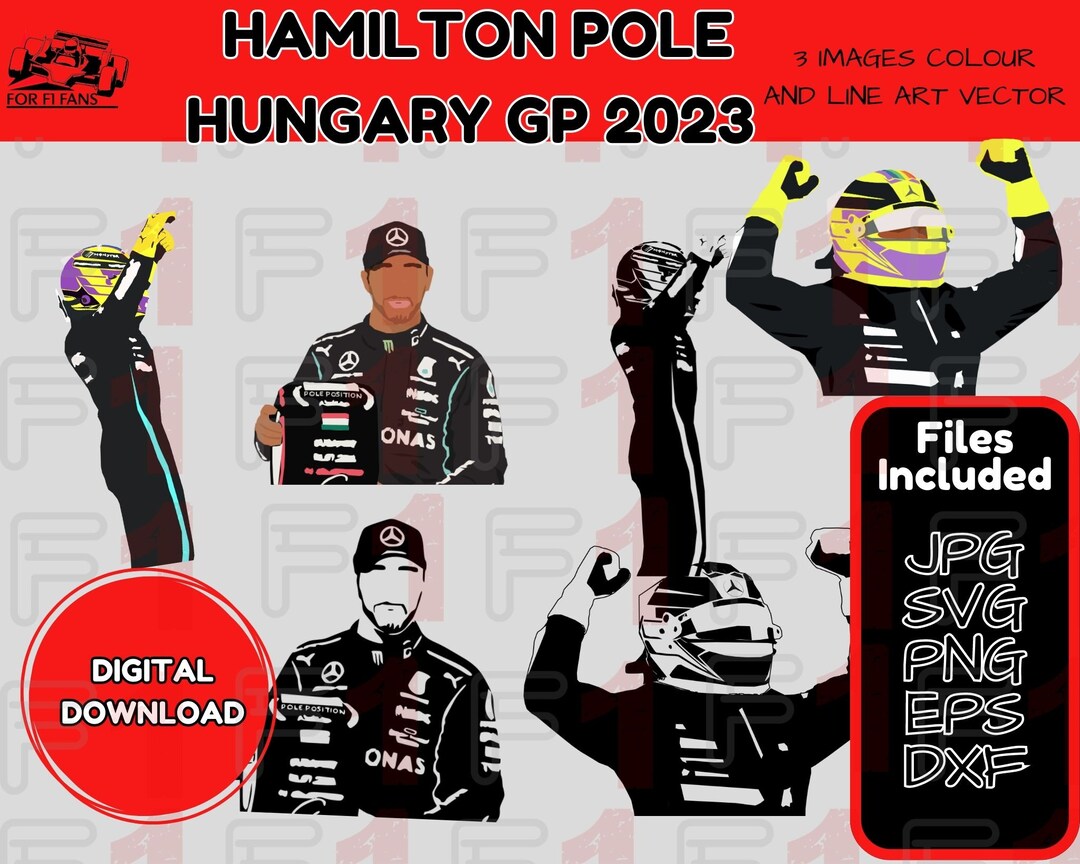 Lewis Hamilton Pole in Hungary 2023 Images Digital Download SVG PNG ...
