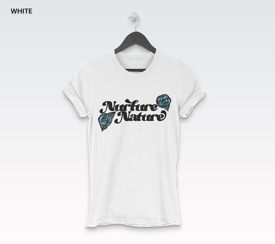 Nurture Nature Graphic Tee Environment Conservation Sustainability ...