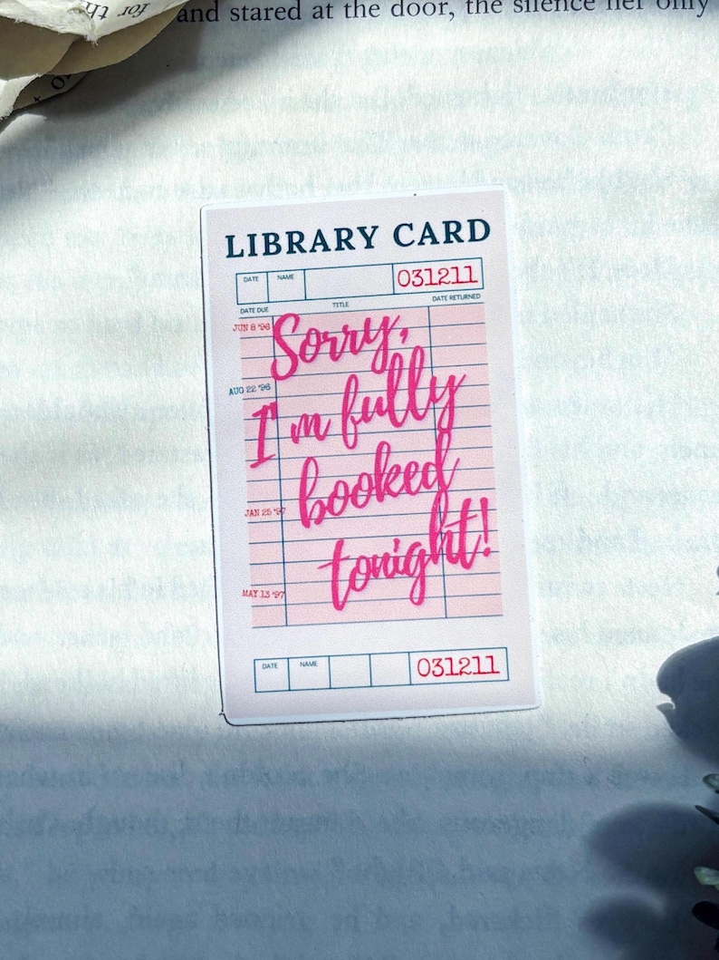 Bookish Sticker: "sorry I'm Fully Booked" Library Card - Waterproof ...