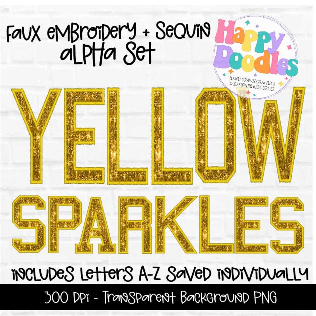 Yellow Faux Embroidery Sequin Letters Bundle, Full PNG Alpha Set ...
