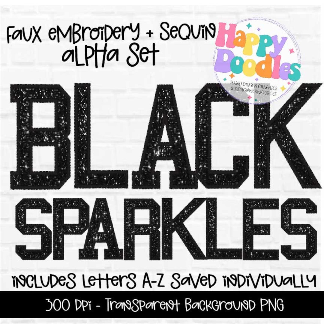 Black Faux Embroidery Sequin Letters Bundle, Full PNG Alpha Set ...