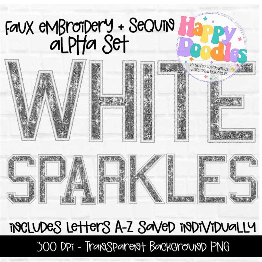 White Faux Embroidery Sequin Letters Bundle, Full PNG Alpha Set ...