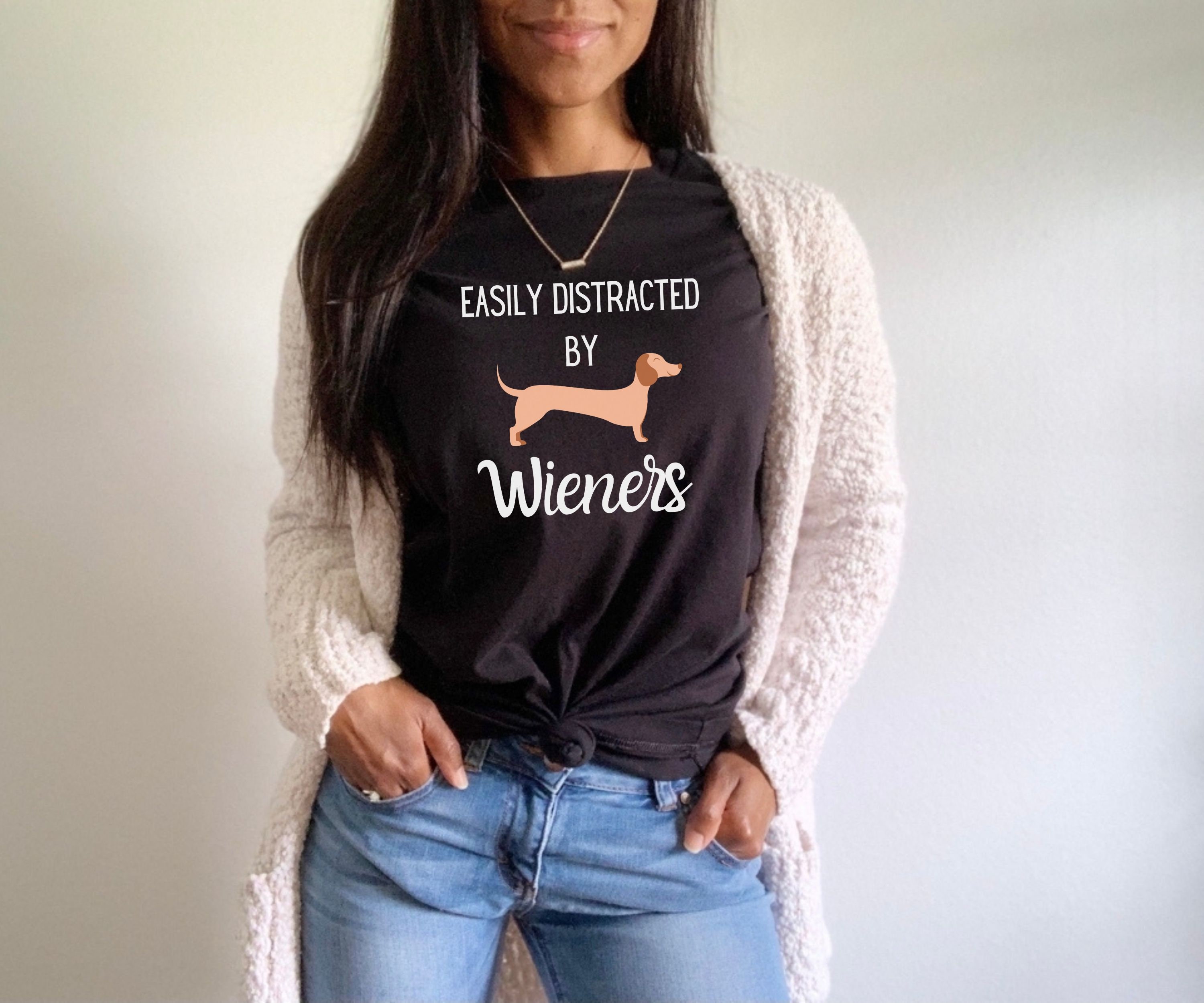 Easily Distracted by Wieners Short Sleeve Tee, Wiener Dog Shirt, Wiener ...