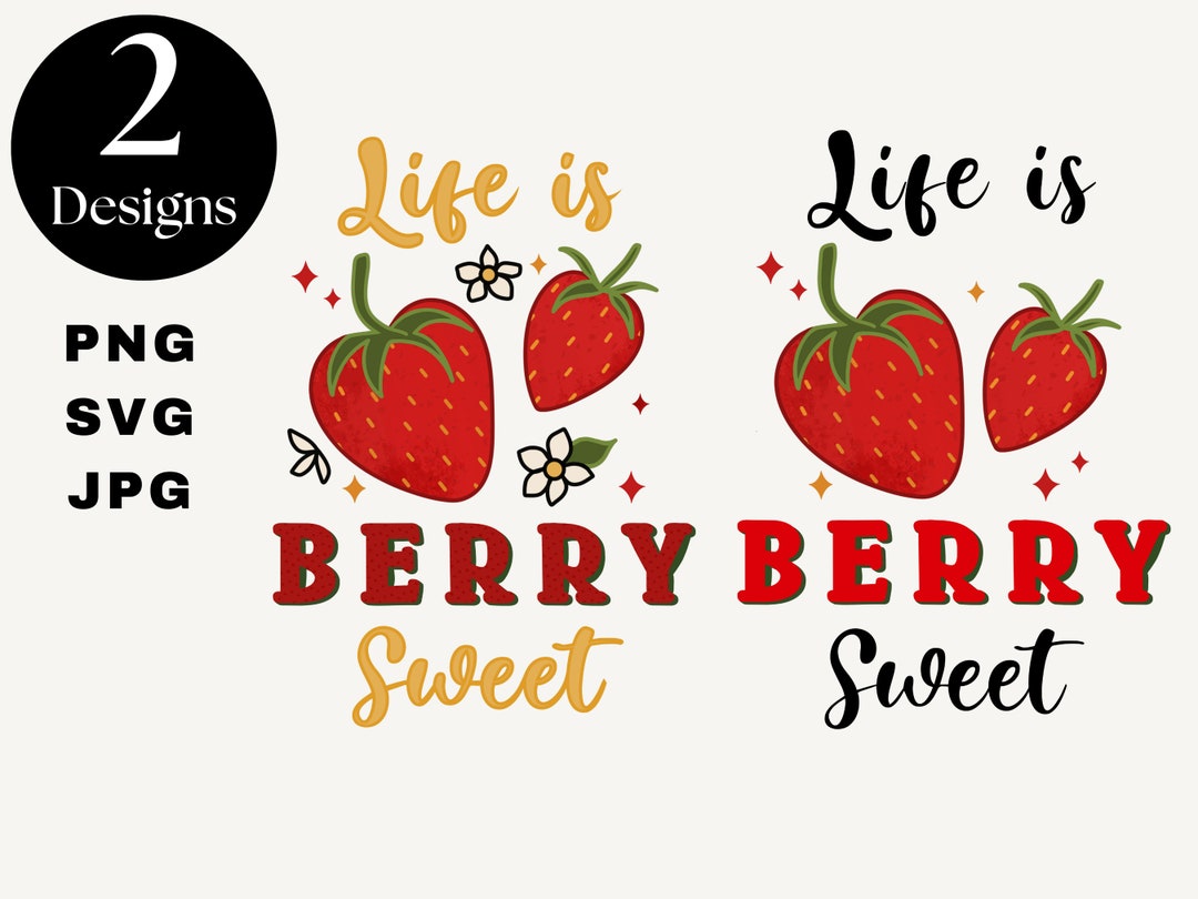 Berry Sweet Strawberry SVG: Cricut & T-shirt Design (digital File) - Etsy