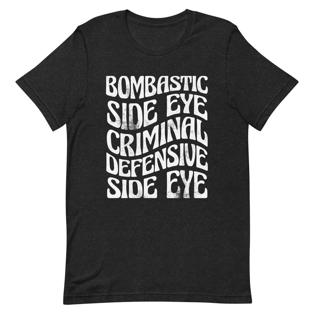 Bombastic Side Eye, Trending Tshirt, Meme Tshirt, Girl Power, Oversized ...