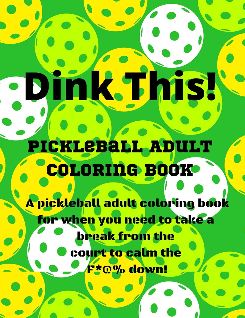 Dink This! A Pickleball Adult Coloring Book - Etsy