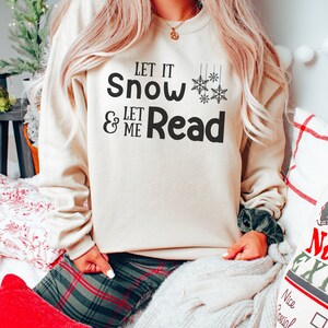Christmas Let It Snow Book Sweatshirt, Christmas Book Sweater, Gift ...