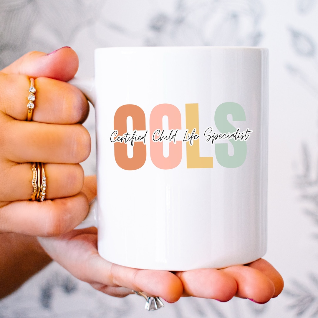 Child Life Specialist Mug, Child Life Specialist, CCLS, Gift for Child ...